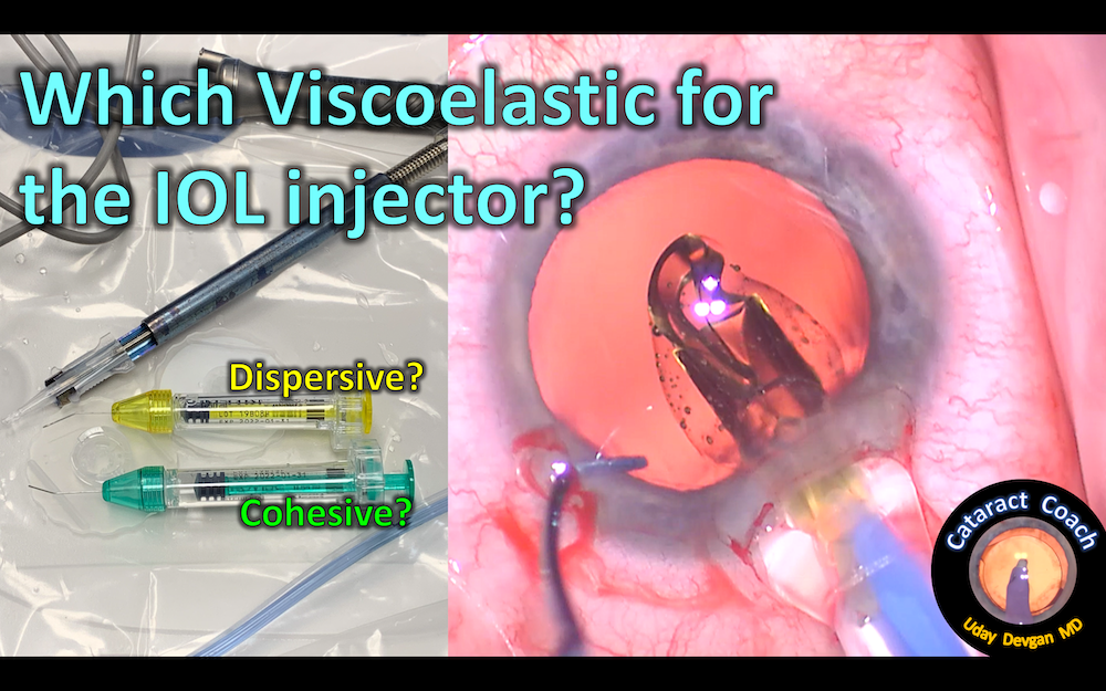 Which viscoelastic for the IOL injector? – Cataract Coach